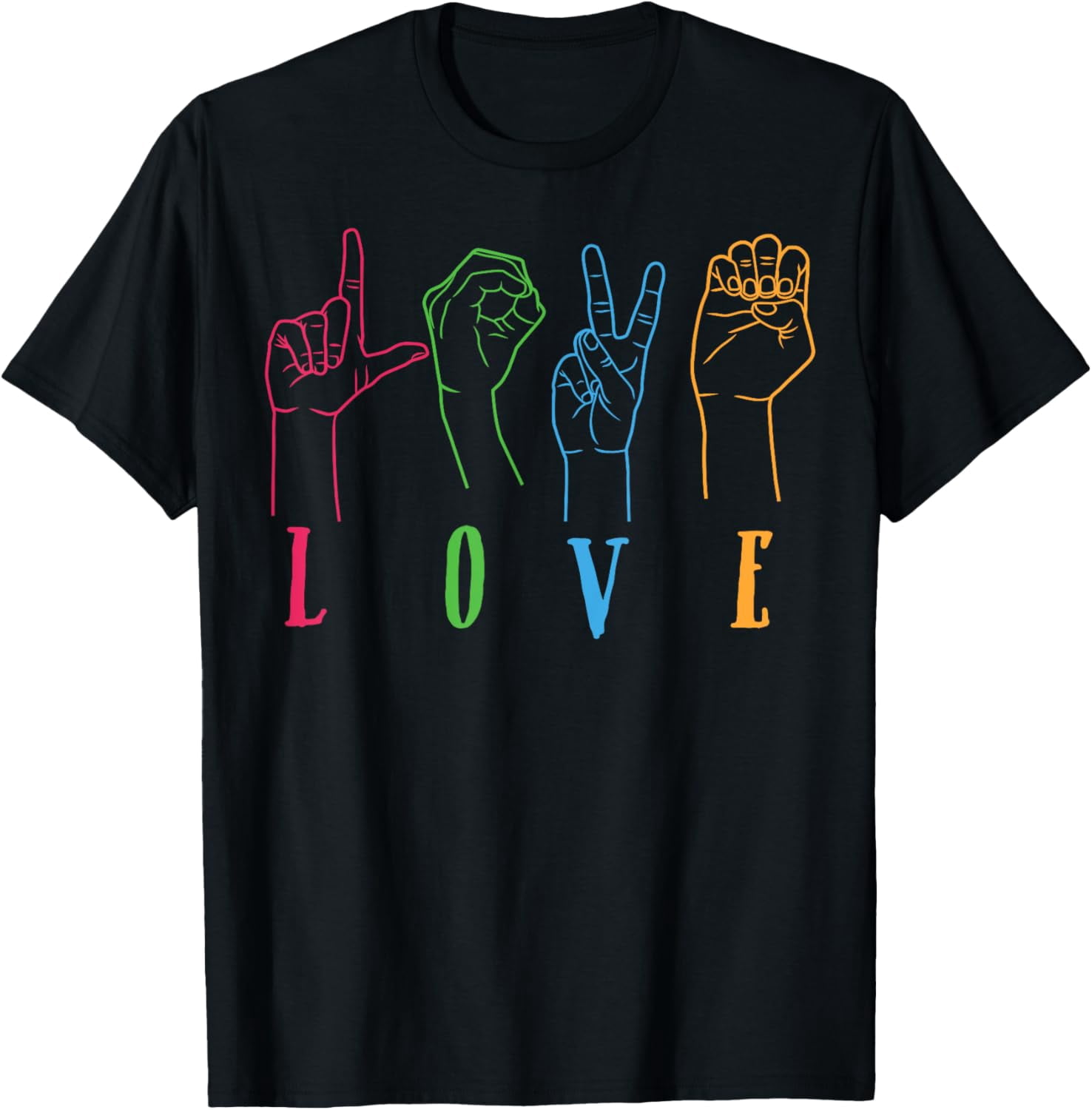 Deaf Awareness Rainbow Colors Sign Language LOVE Hands T-Shirt ...