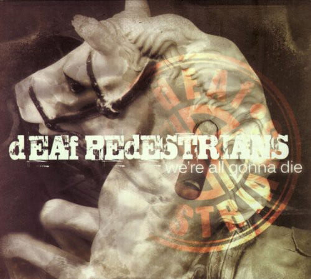 Deaf Pedestrians - We're All Gonna Die - Rock - CD - Walmart.com