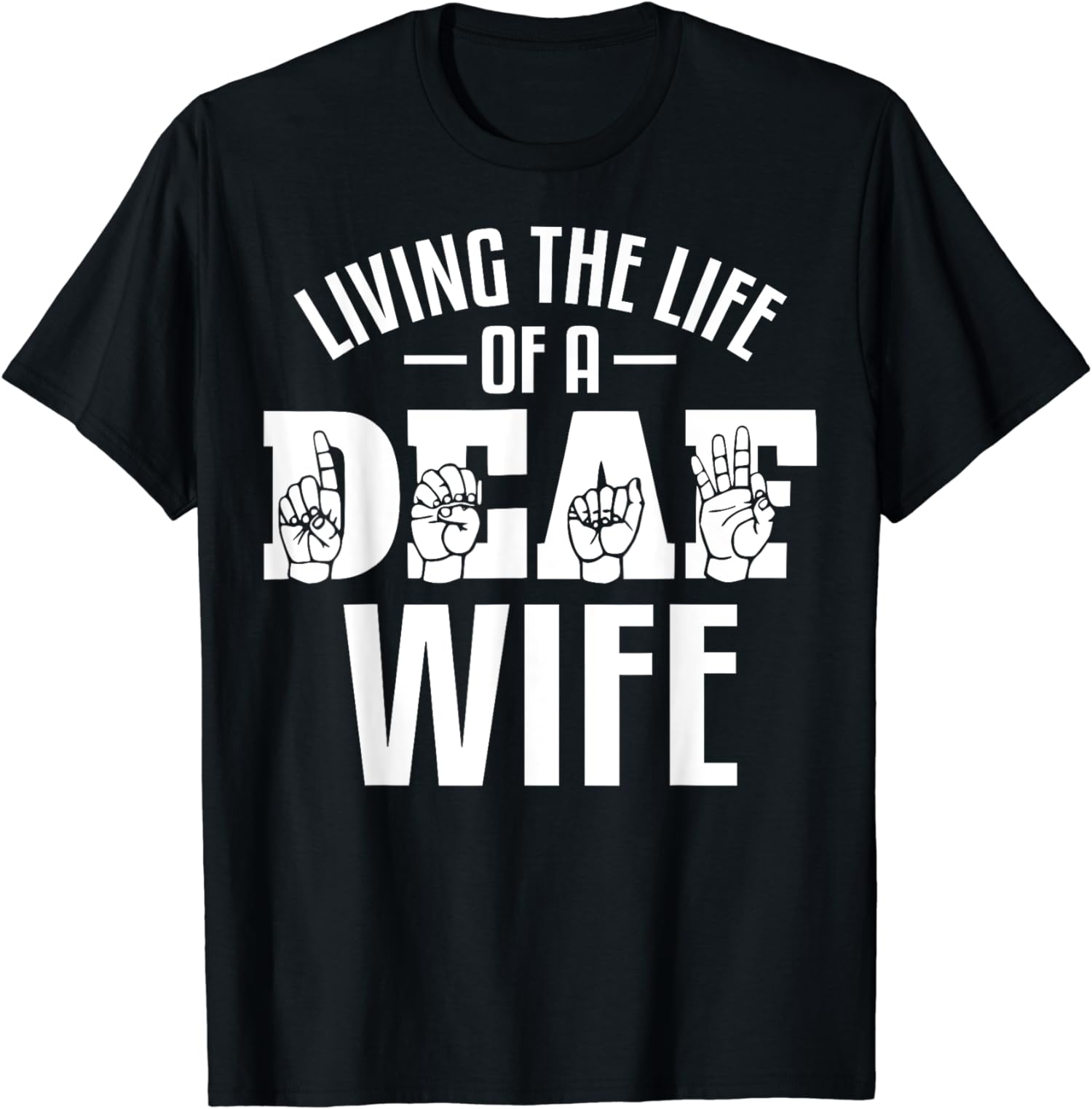Deaf Pride ASL Sign Language Live. Love. Lip Reading. T-Shirt - Walmart.com