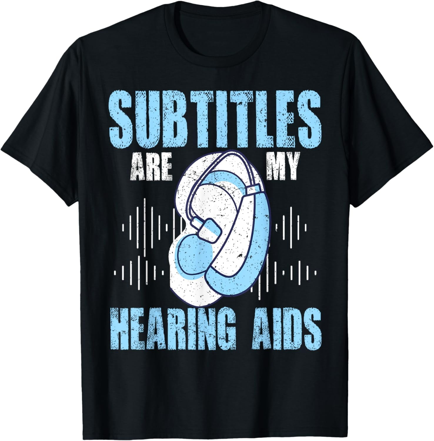 Deaf Pride ASL Sign Language Subtitles Are My Hearing Aid T-Shirt ...