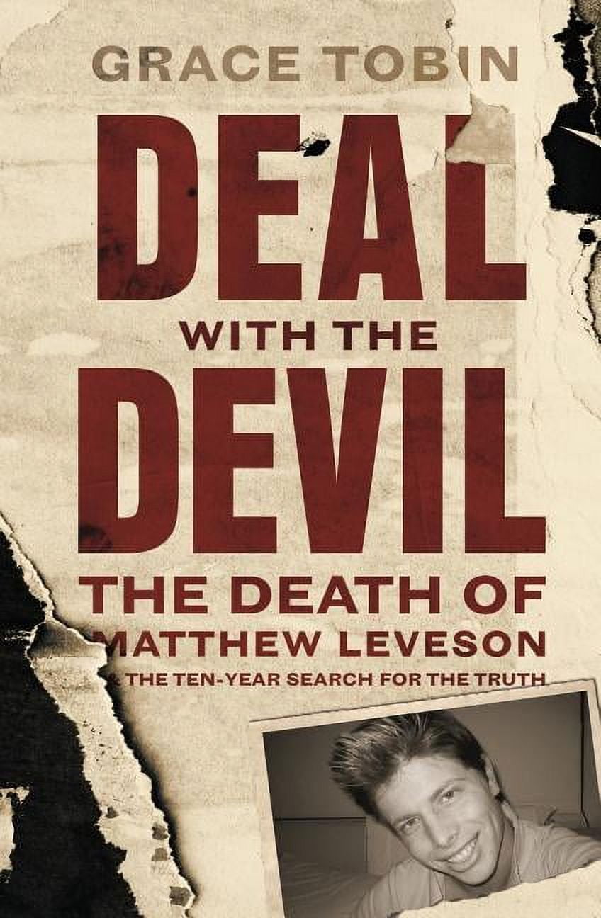 Deal with the Devil: The Death of Matthew Leveson and the Ten-Year ...