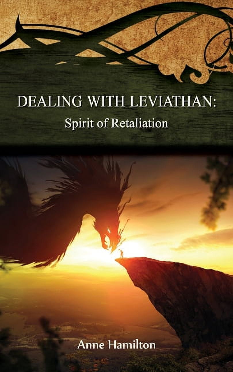 Dealing with Leviathan: Spirit of Retaliation: Strategies for the ...