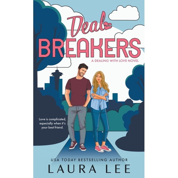 Dealing with Love Deal Breakers: A Second Chance Romantic Comedy, Book ...