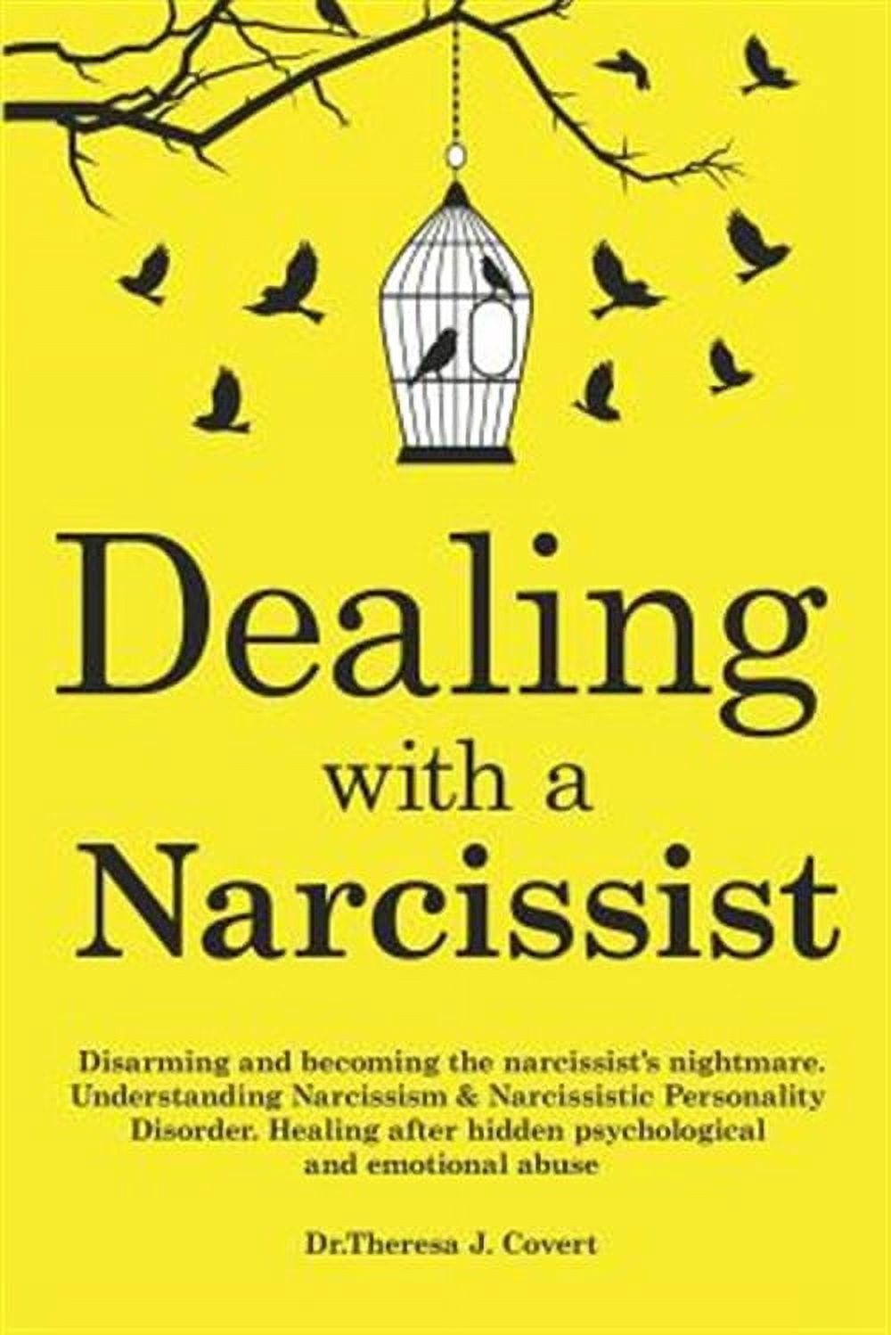 Dealing with a Narcissist: Disarming and becoming the Narcissist's ...