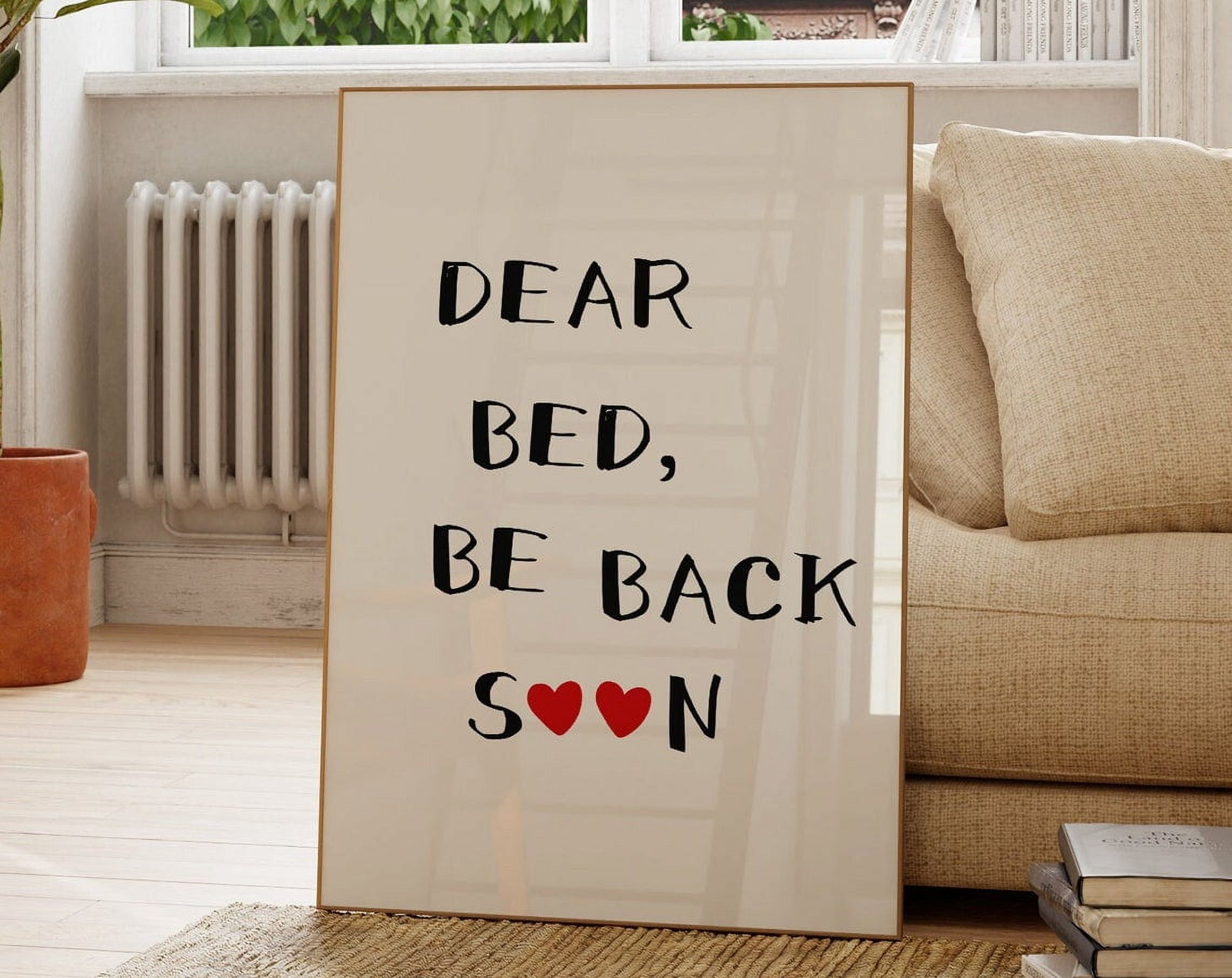 Dear Bed Be Back Soon Print, Trendy Art, Minimalist Heart Poster ...