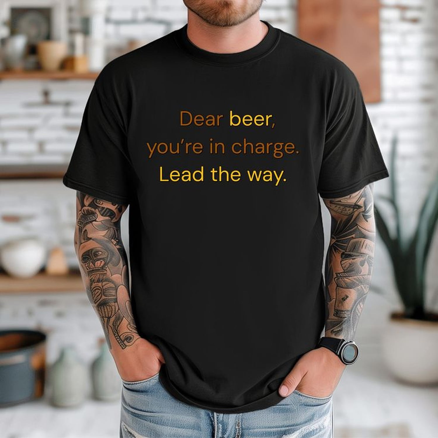 ® Dear Beer You're In Charge T1EE _ Funny Beer Drinker T1EE _ Lead the ...