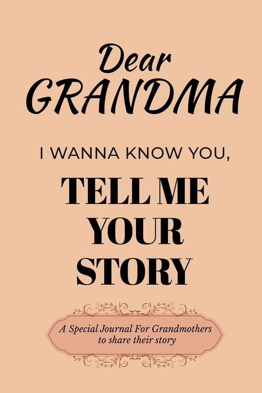 Dear Grandma Guided Journal For Memory Keepsake, I Wanna Know You, Tell ...