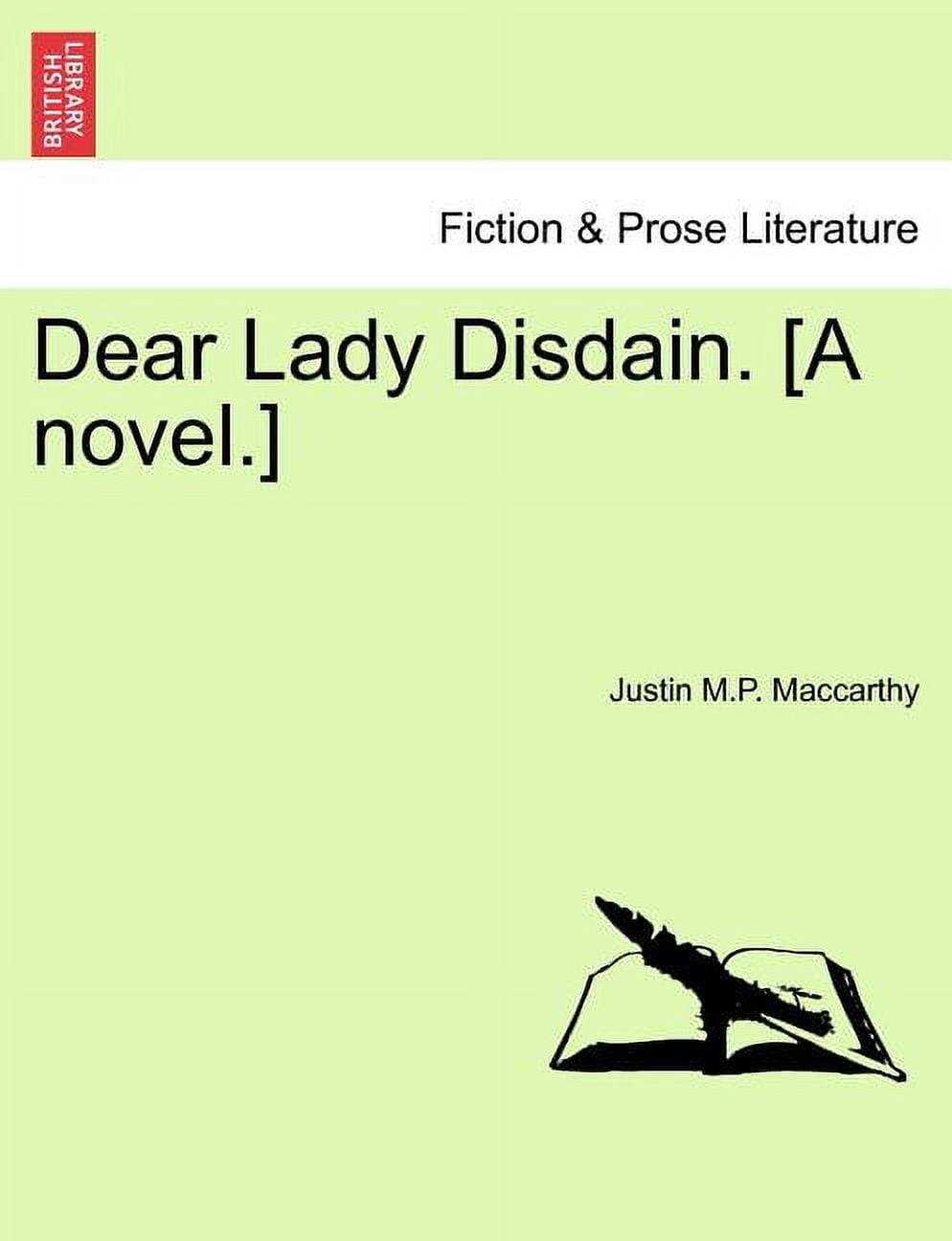 Dear Lady Disdain. [A Novel.] (Paperback) - Walmart Business Supplies