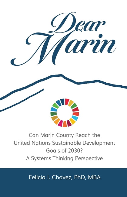 Dear Marin: Can Marin County Reach the United Nation Sustainable ...