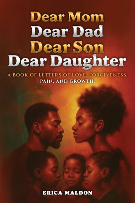 Dear Mom Dear Dad Dear Son Dear Daughter: A Book of Letters of Love ...
