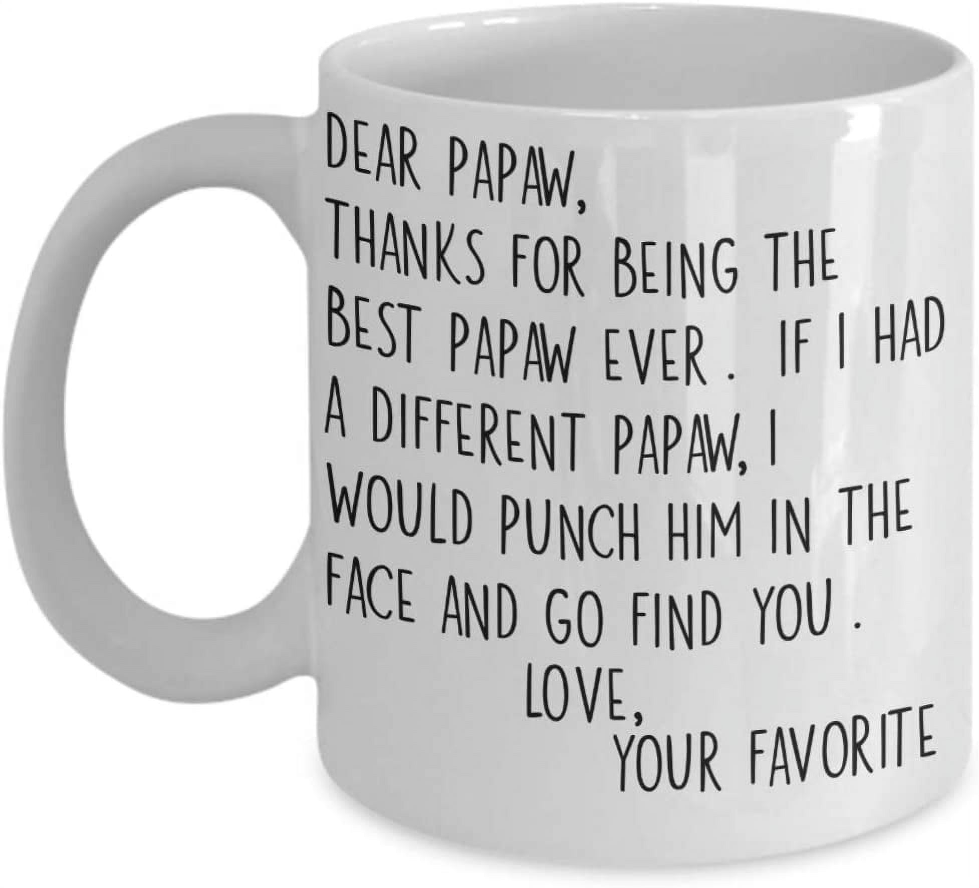 Dear Papaw Mug Hilarious Face Punch Fathers Day Idea From Grandchild ...