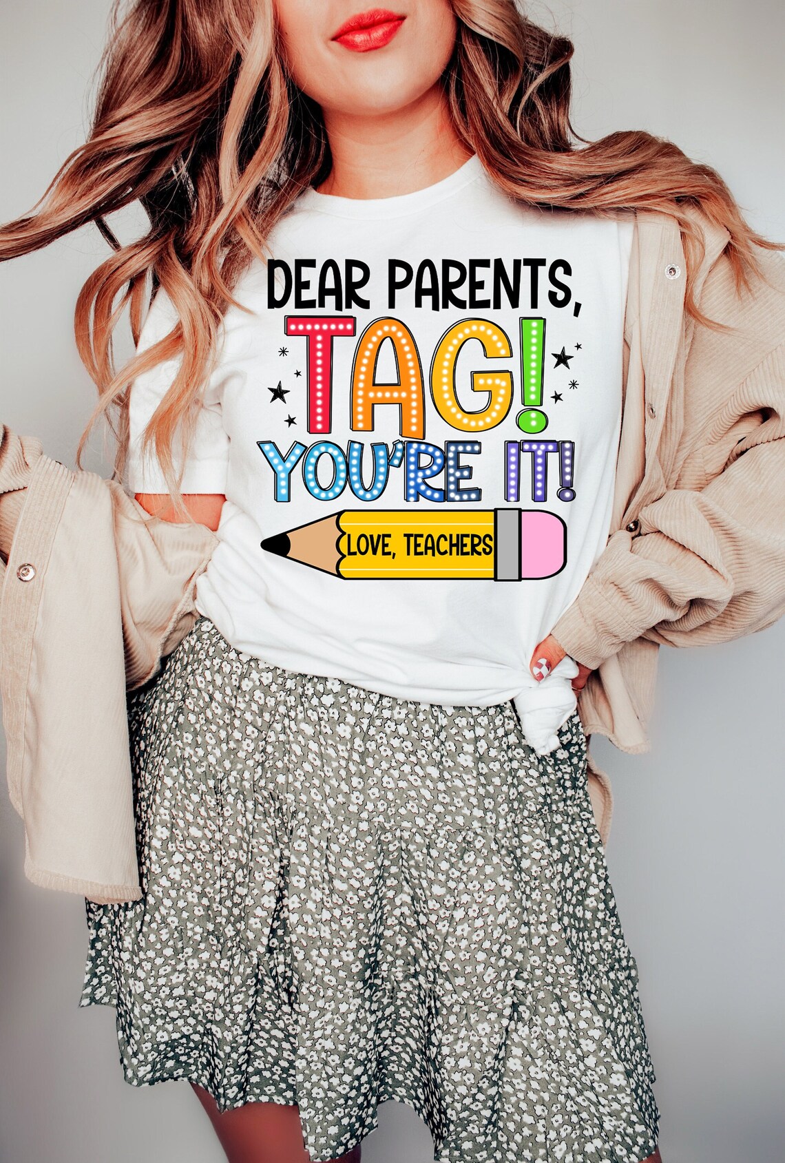 Dear Parents Tag You're It Love The Teachers Shirt, Teacher, Back To ...