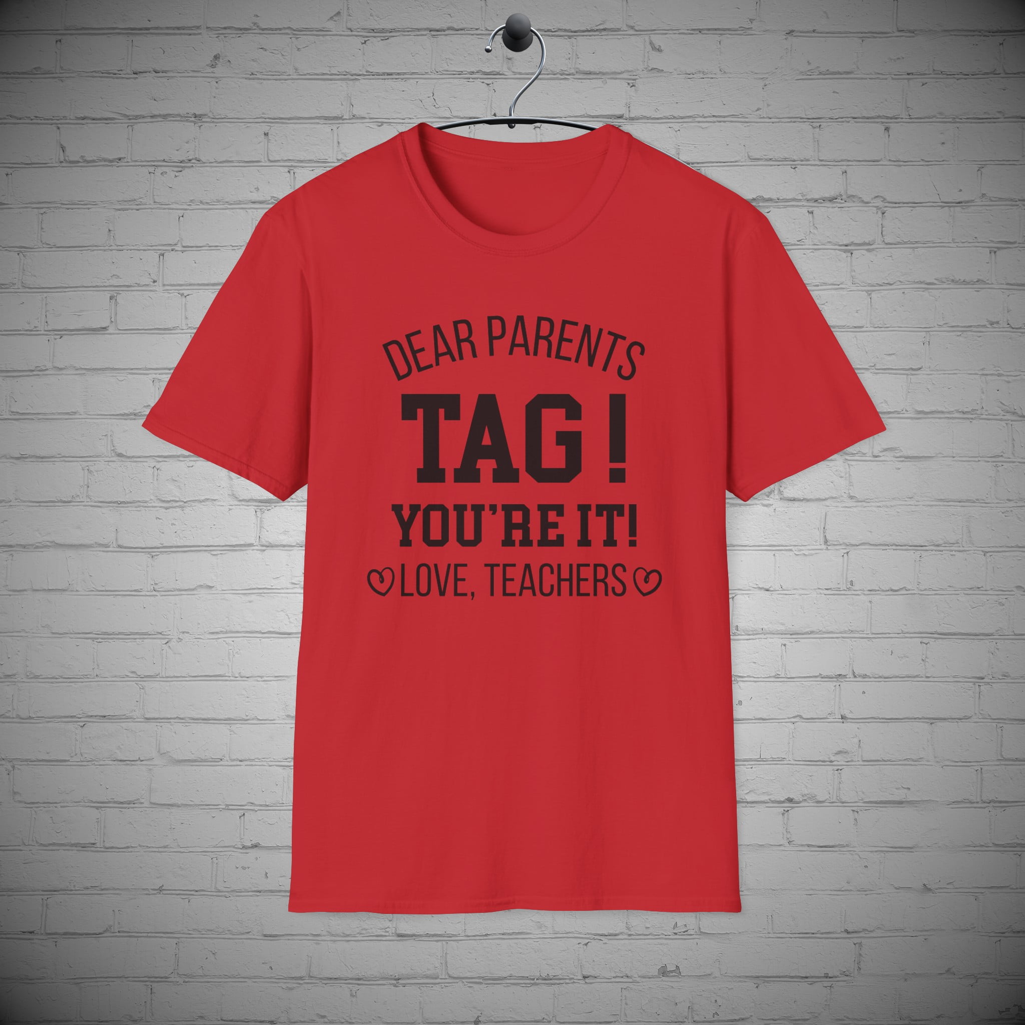 Dear Parents Tag your It Teachers tshirt, Last Day of School Teacher ...