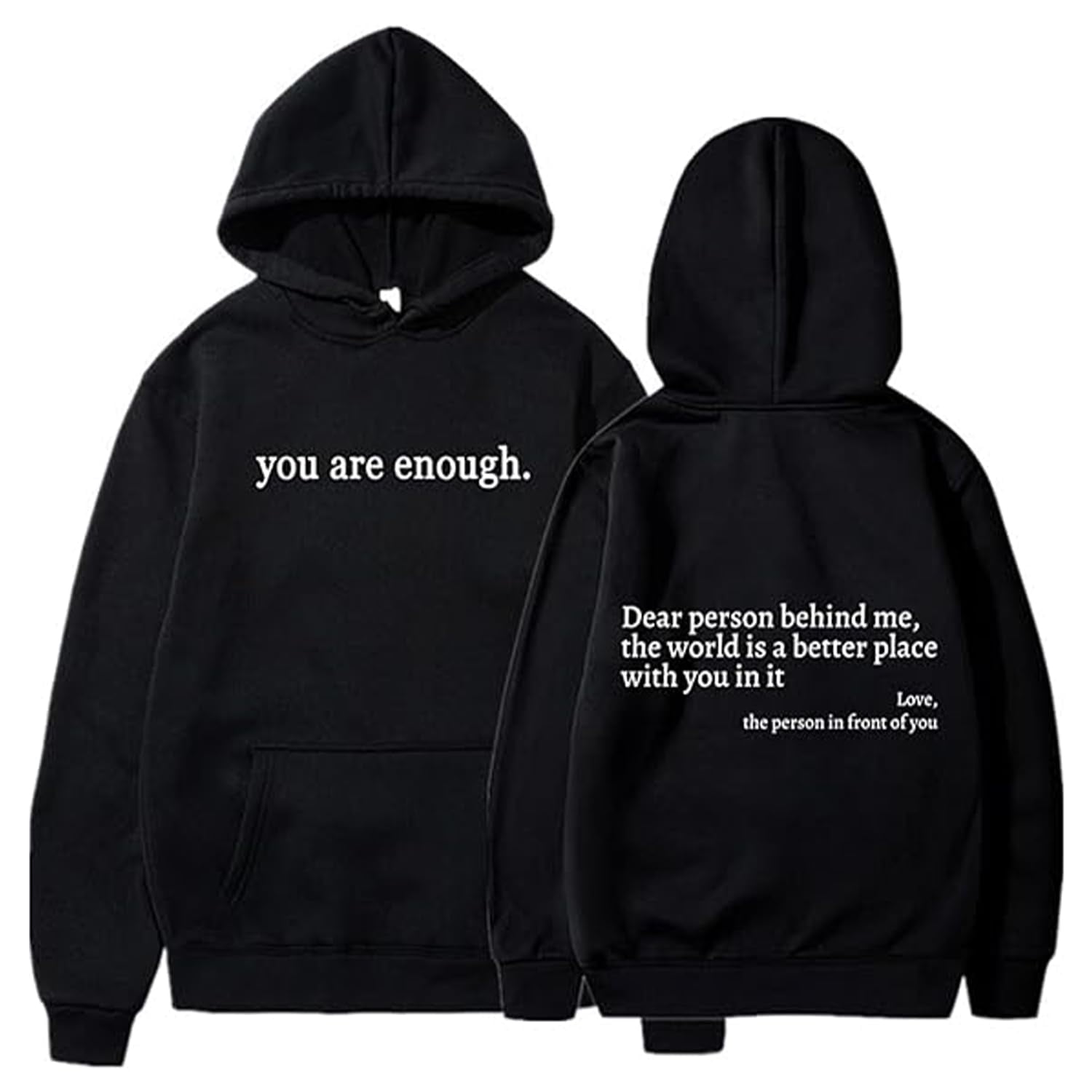 Dear Person Behind Me Hoodie Sweatshirt, You Are Enough Hoodie The Hope ...