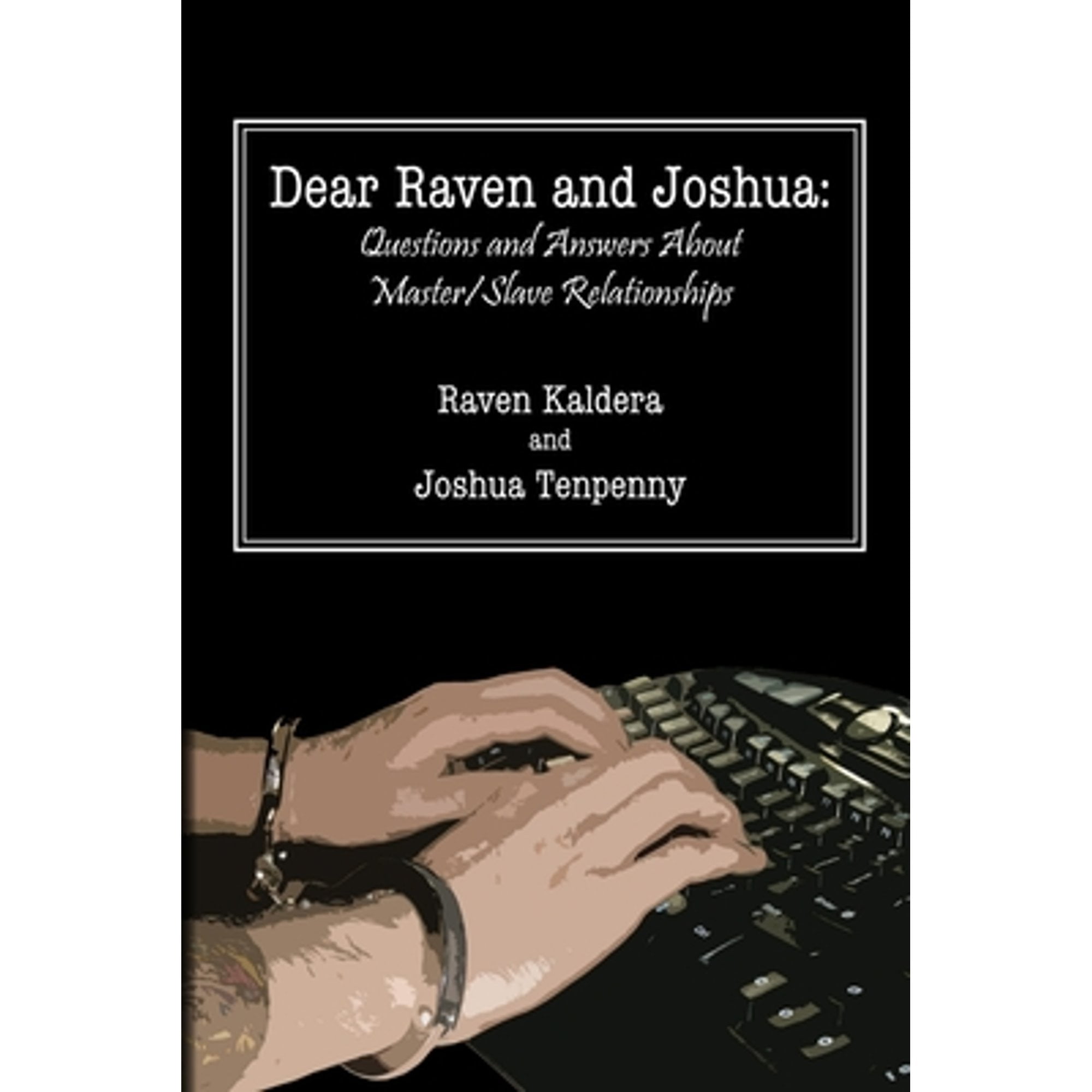 Pre-Owned Dear Raven and Joshua: Questions and Answers About Master ...