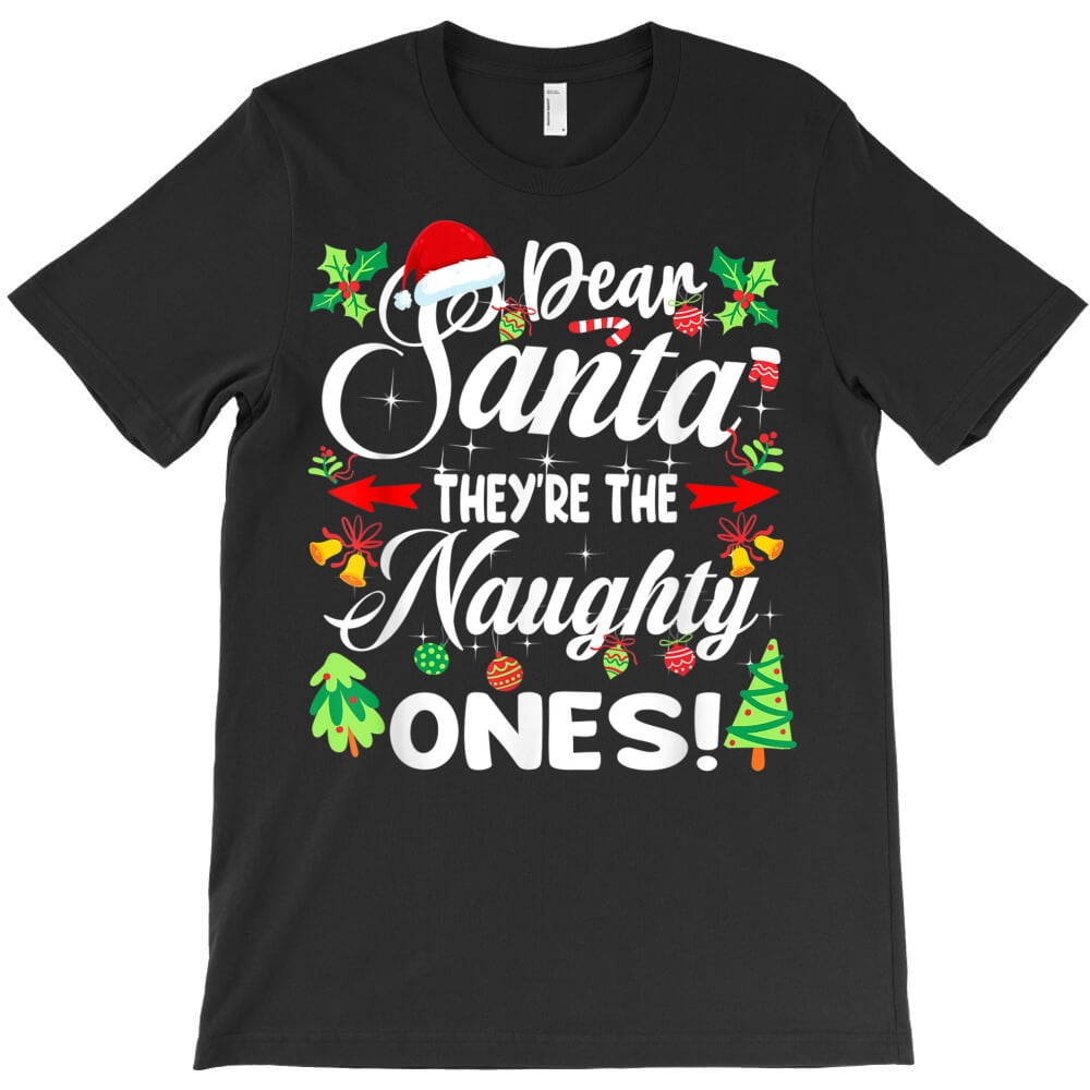 Dear Saint Nicholas They Are The Naughty Ones Funny Christmas, Holiday ...