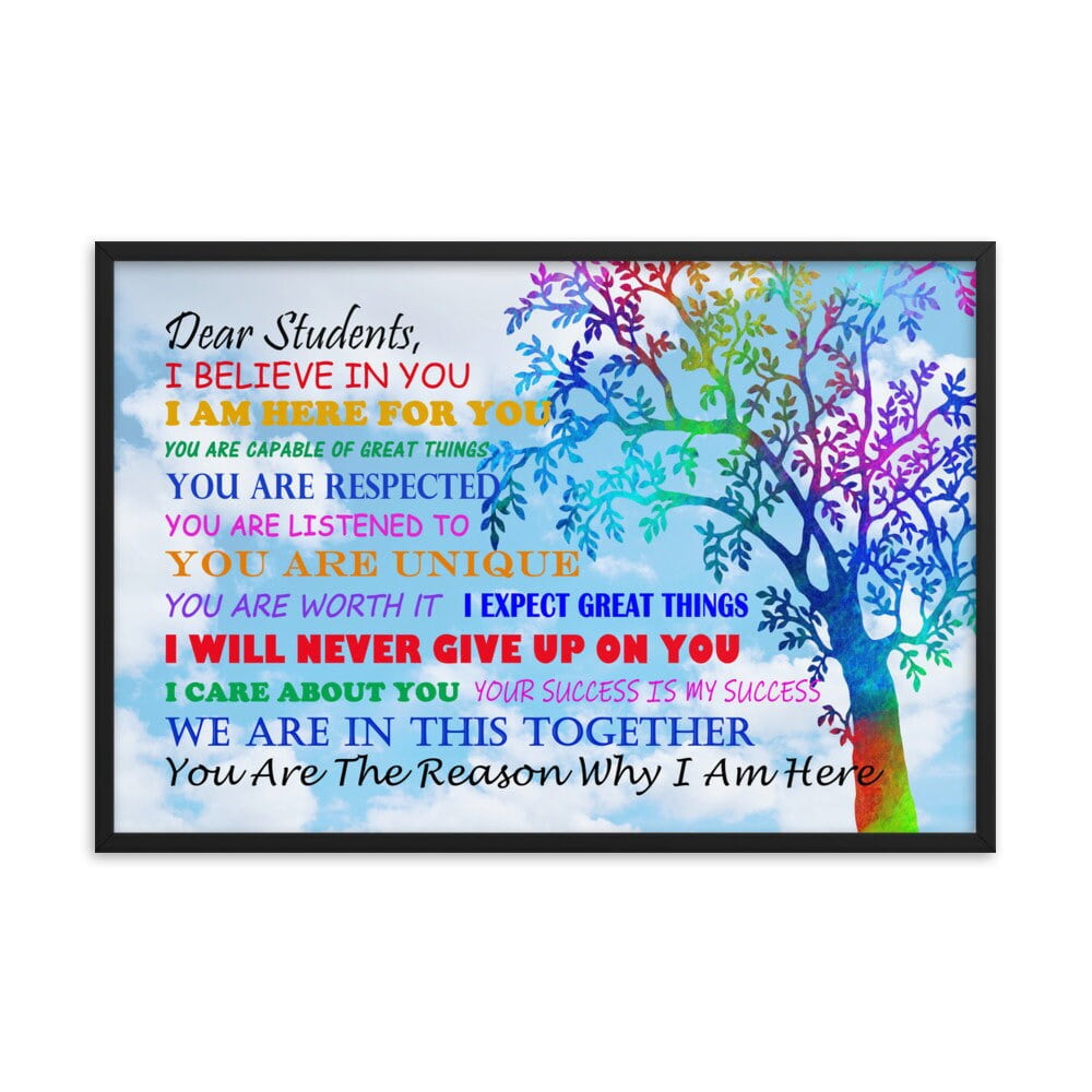 Dear Students, I believe in you, I am here for you - Teacher Classroom ...