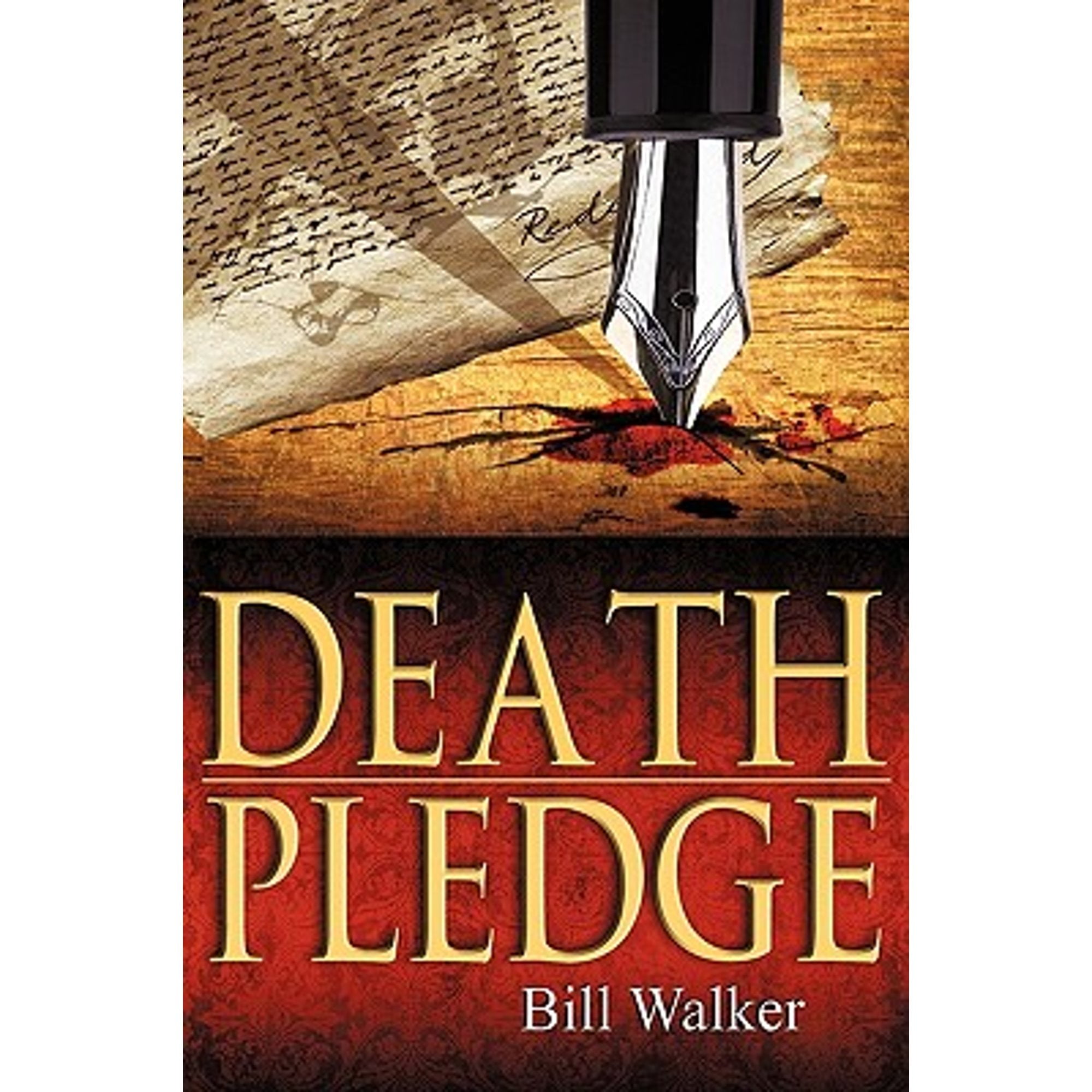 Death Pledge (Paperback) by Bill Walker - Walmart.com