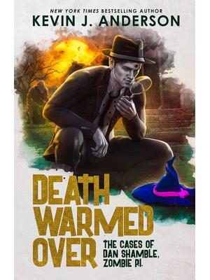 Death Warmed Over : Dan Shamble, Zombie PI - Walmart.com