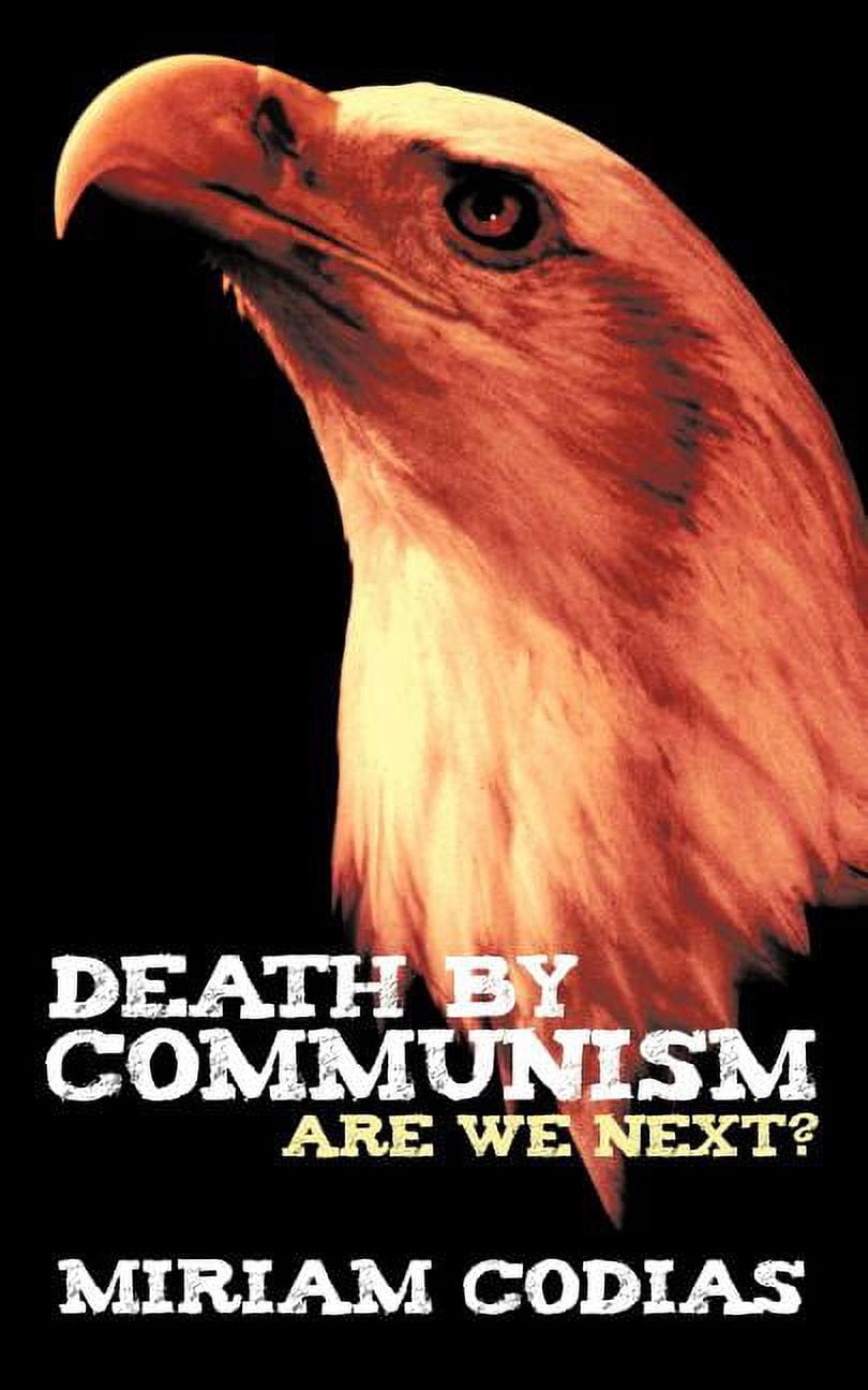 Death by Communism : Are We Next? - Walmart.com