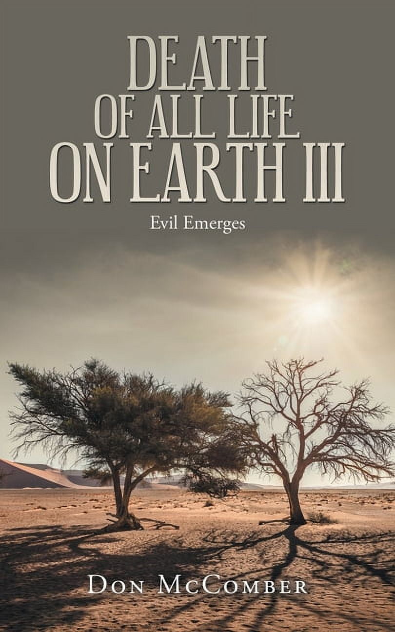Death of All Life on Earth : Evil Emerges - Walmart.com