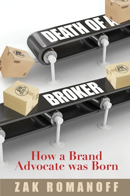 Death of a Broker: How a Brand Advocate was Born - Walmart.com