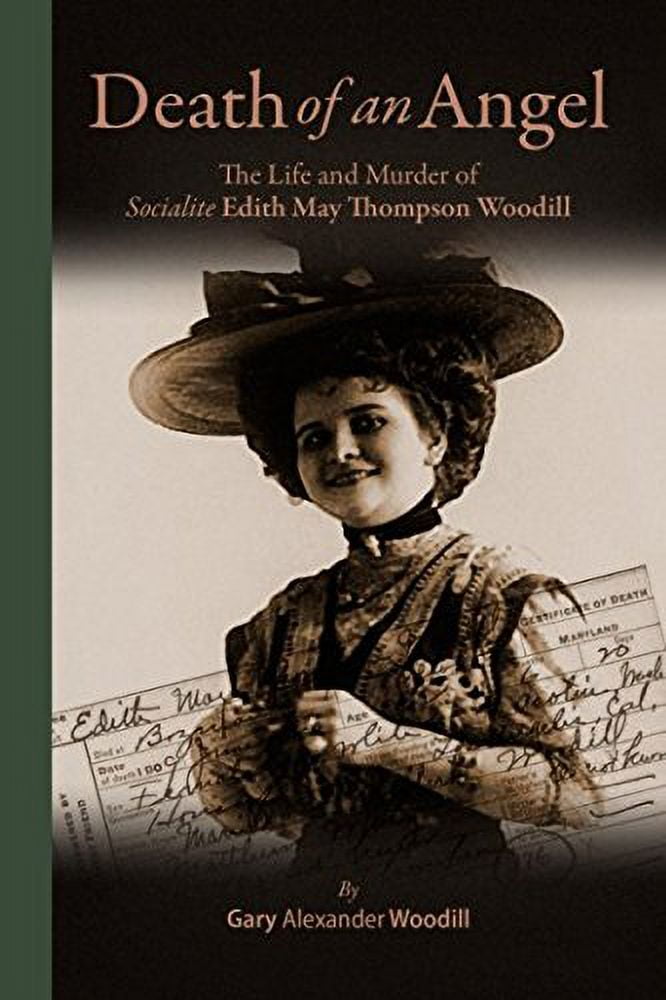 Pre-Owned Death of an Angel: The Life and Murder of Socialite Edith May ...