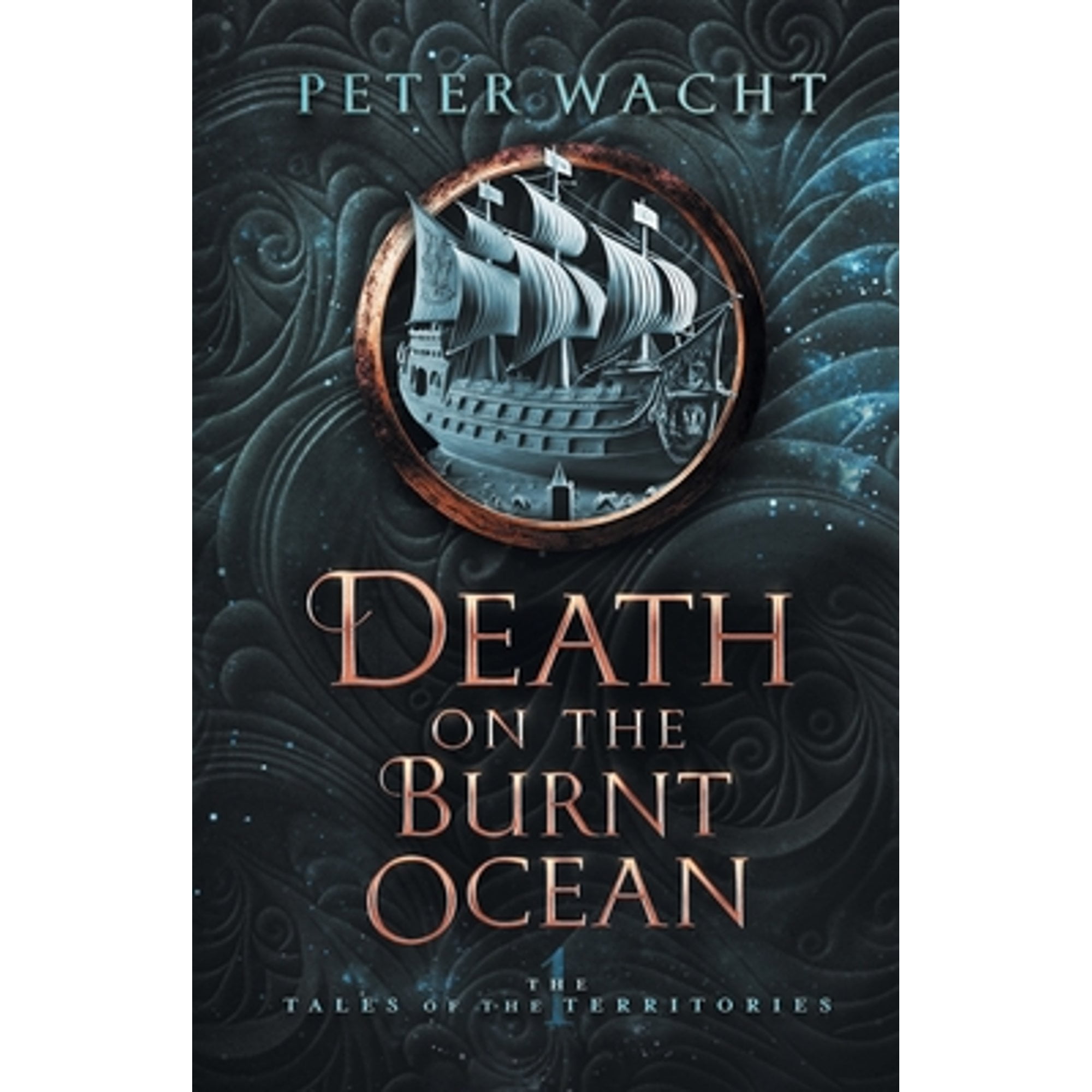 Death on the Burnt Ocean (Paperback) by Peter Wacht - Walmart.com