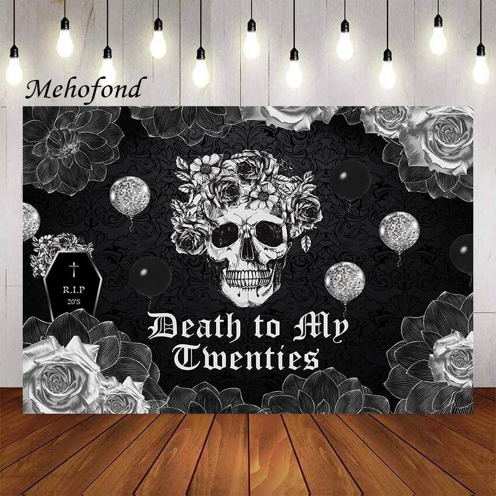 Death to My Twenties Birthday Party Funeral for My Youth Skull rations ...