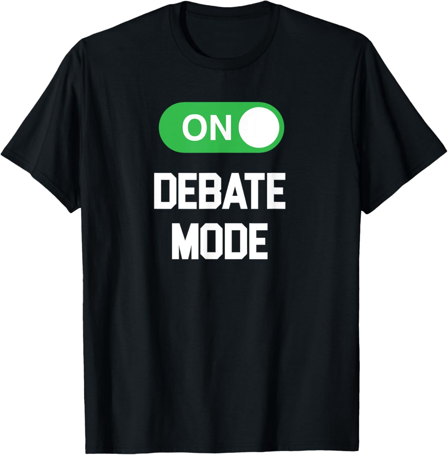 Debate Mode On Awesome Funny for Debate Team Members T-Shirt - Walmart.com