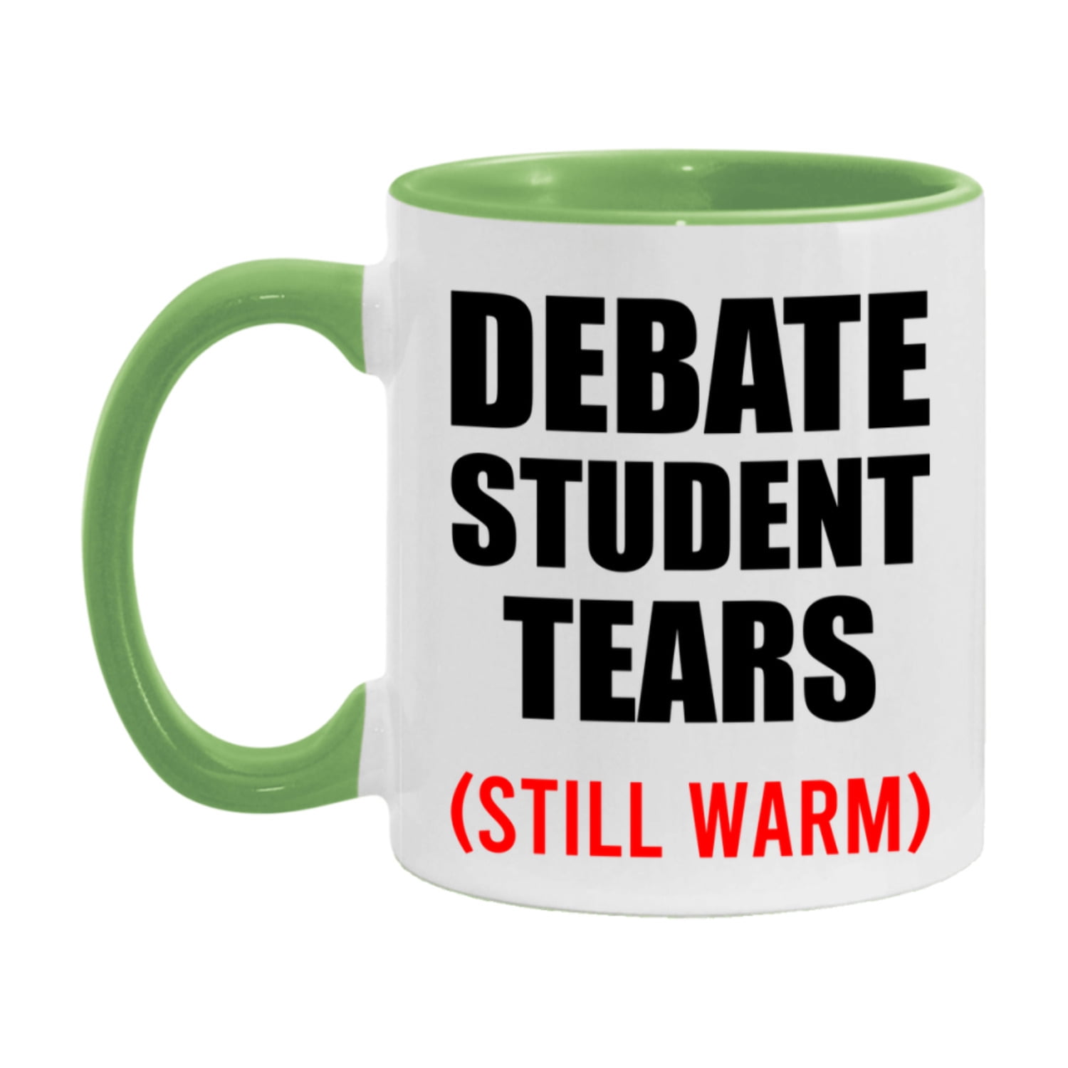 Debate Student Tears Mug, Funny Gift For Debate Teacher, 11Oz Or 15Oz ...