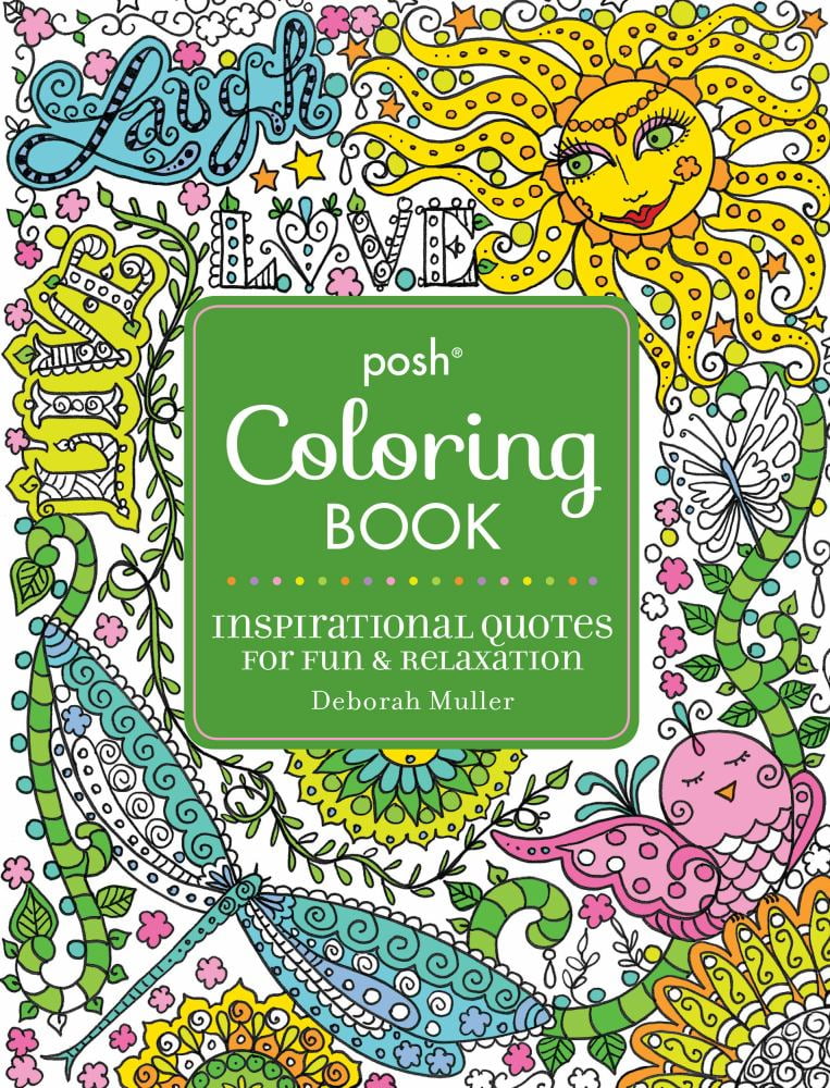 Deborah Muller: Posh Adult Coloring Book: Inspirational Quotes for Fun ...
