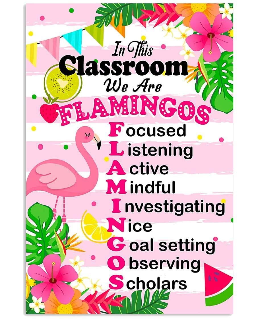 Debra Benn In This Classroom Flamingos Poster Classroom Poster, Wall ...