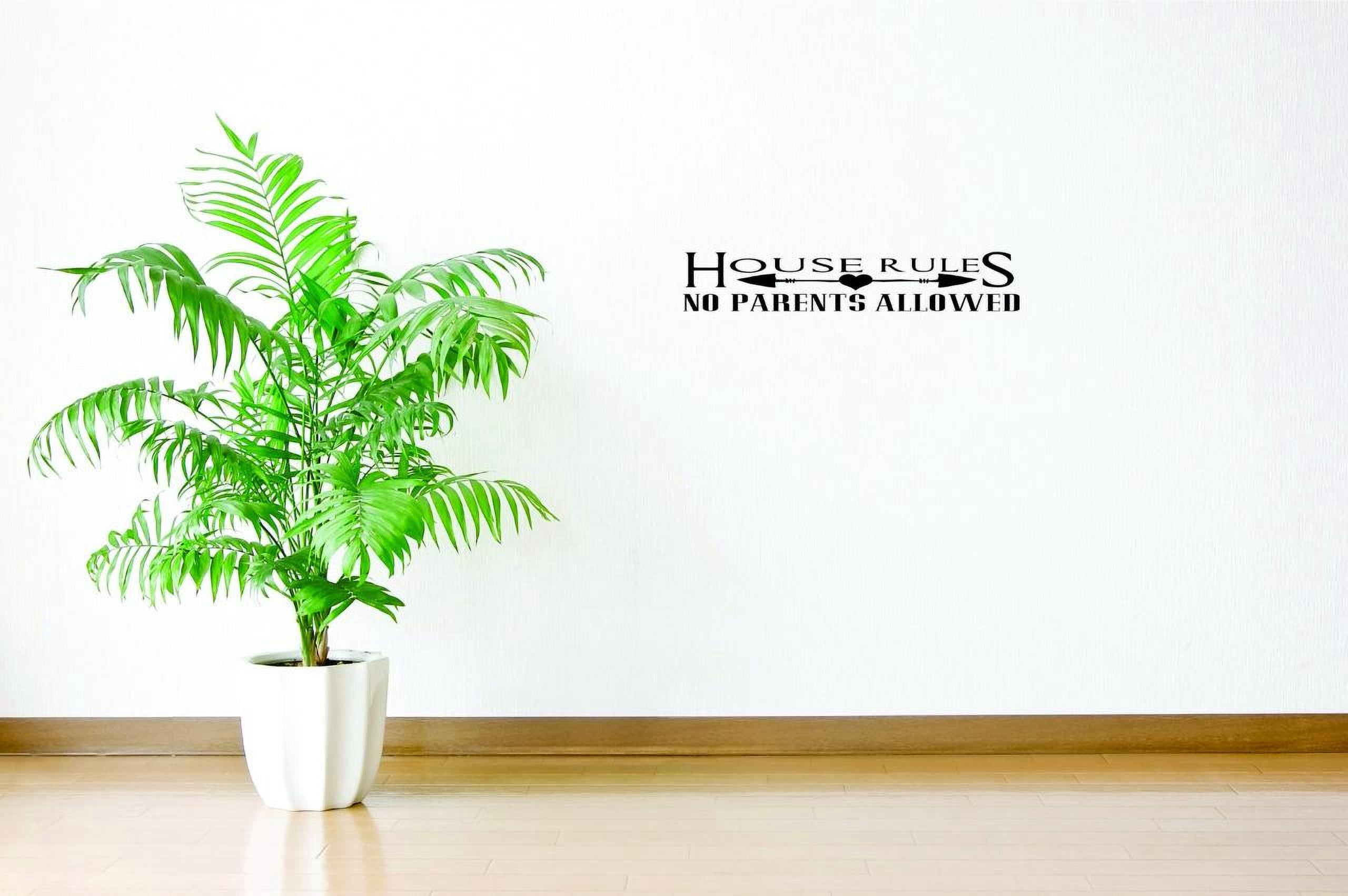 Decal - Peel & Stick Wall Sticker : House Rules No Parents Allowed ...