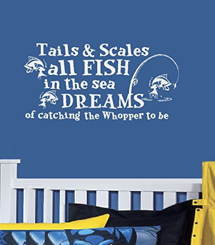 Decal ~ Tails & Scales All FISH in the sea, Dreams of catching the ...