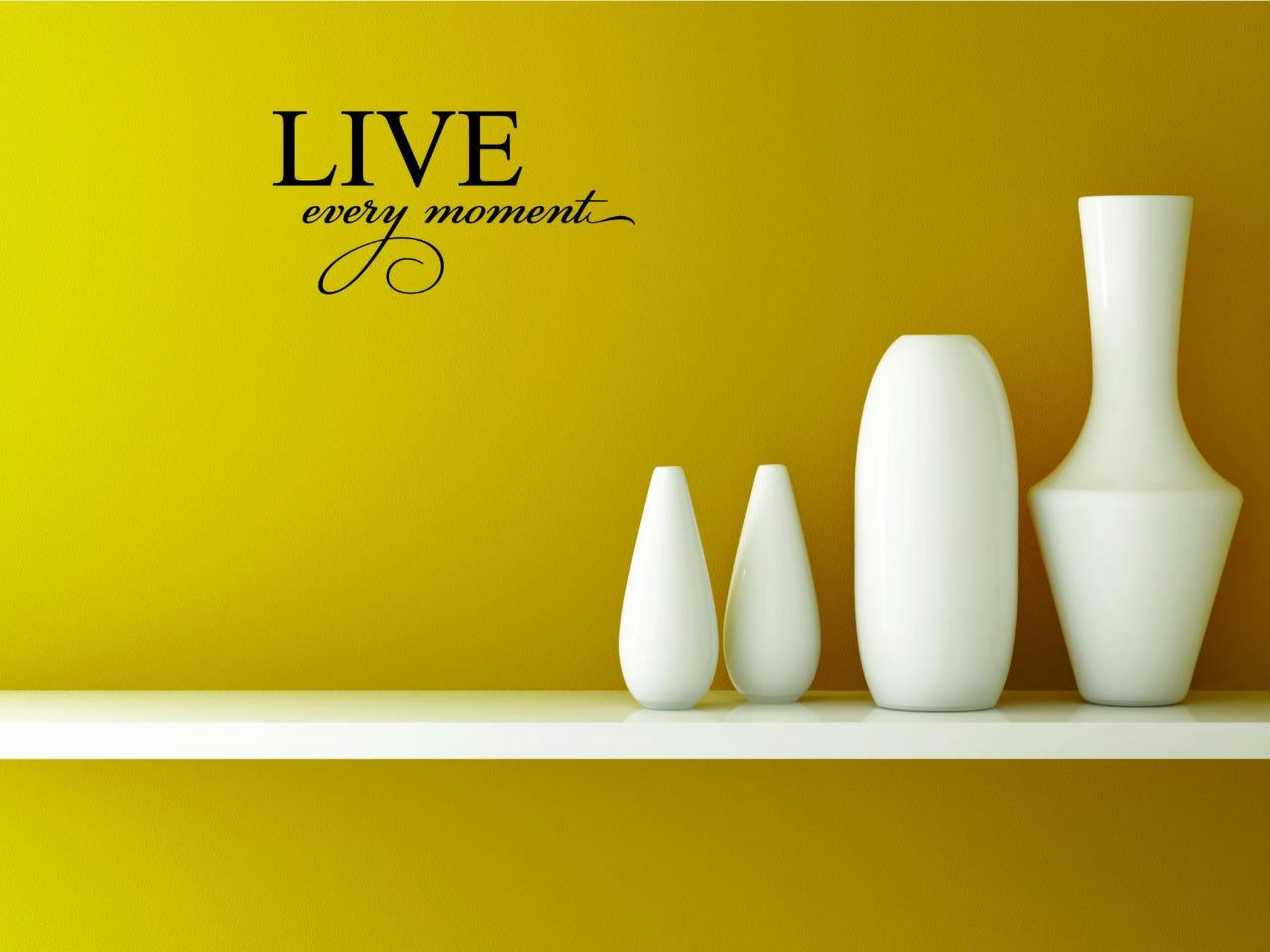 Live Every Moment Wall Sticker