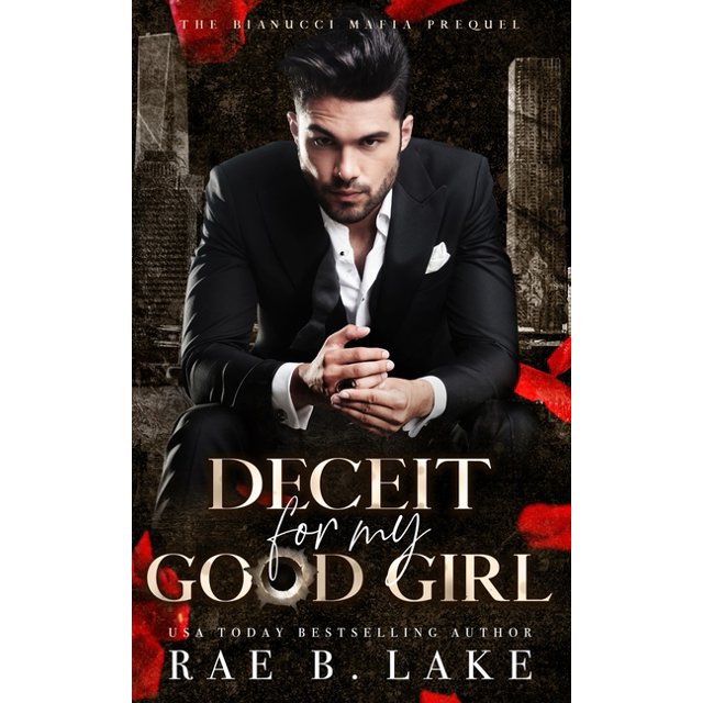 Deceit For My Good Girl: A Dark Mafia Stalker Romance (Paperback) by ...