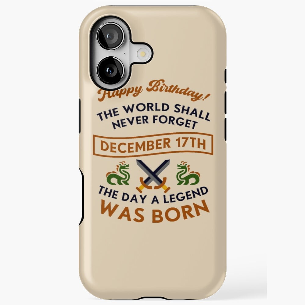 December 17th Legend Born Dragons and Swords Dark Design iPhone Case 17 ...