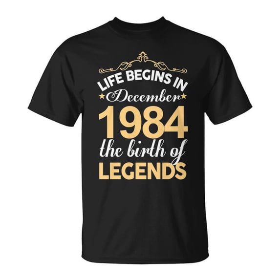 December 1984 Birthday Life Begins In December 1984 TShirt - Walmart.com