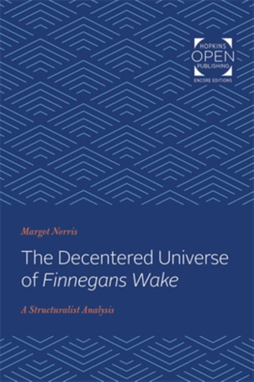 Pre-Owned Decentered Universe of Finnegans Wake : A Structuralist ...