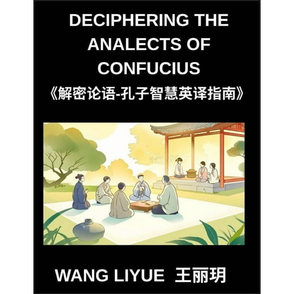Deciphering The Analects of Confucius- A Guide to Understanding ...