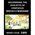 Deciphering The Analects of Confucius- A Guide to Understanding ...