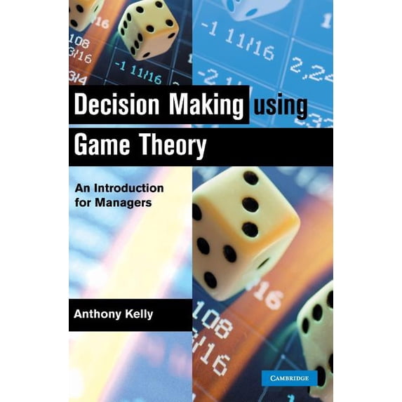 Decision Making Using Game Theory, (Hardcover) - Walmart.com