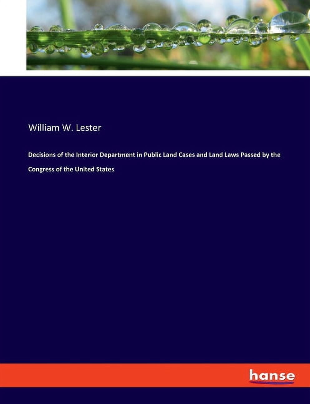 Decisions of the Interior Department in Public Land Cases and Land Laws ...