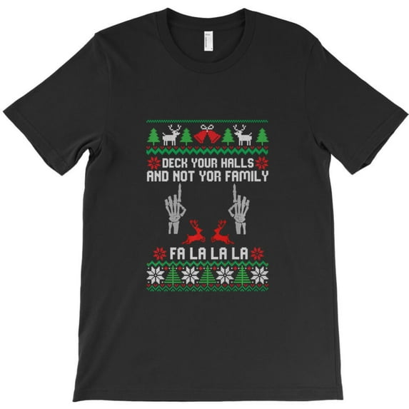 Deck The Halls And Not Your Family Funny Funny Christmas Sweater ...