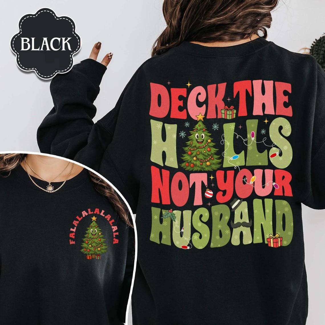 Deck The Halls And Not Your Husband Sweatshirt, Retro Sweater, Wife ...