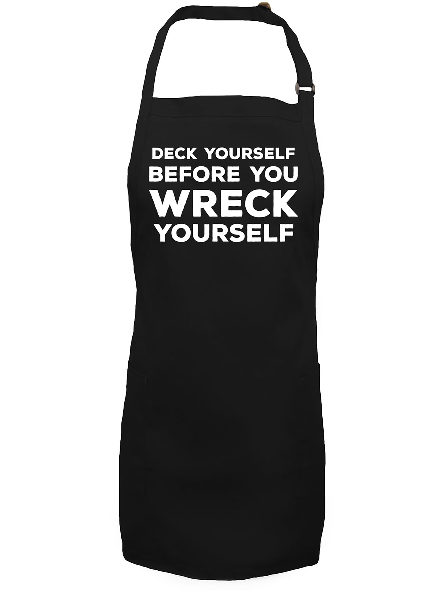 Deck Yourself Before You Wreck Apron with 2 patch pockets - Walmart.com
