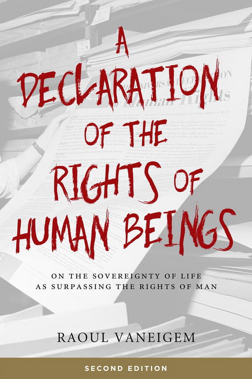 Declaration of the Rights of Human Beings: On the Sovereignty of Life ...
