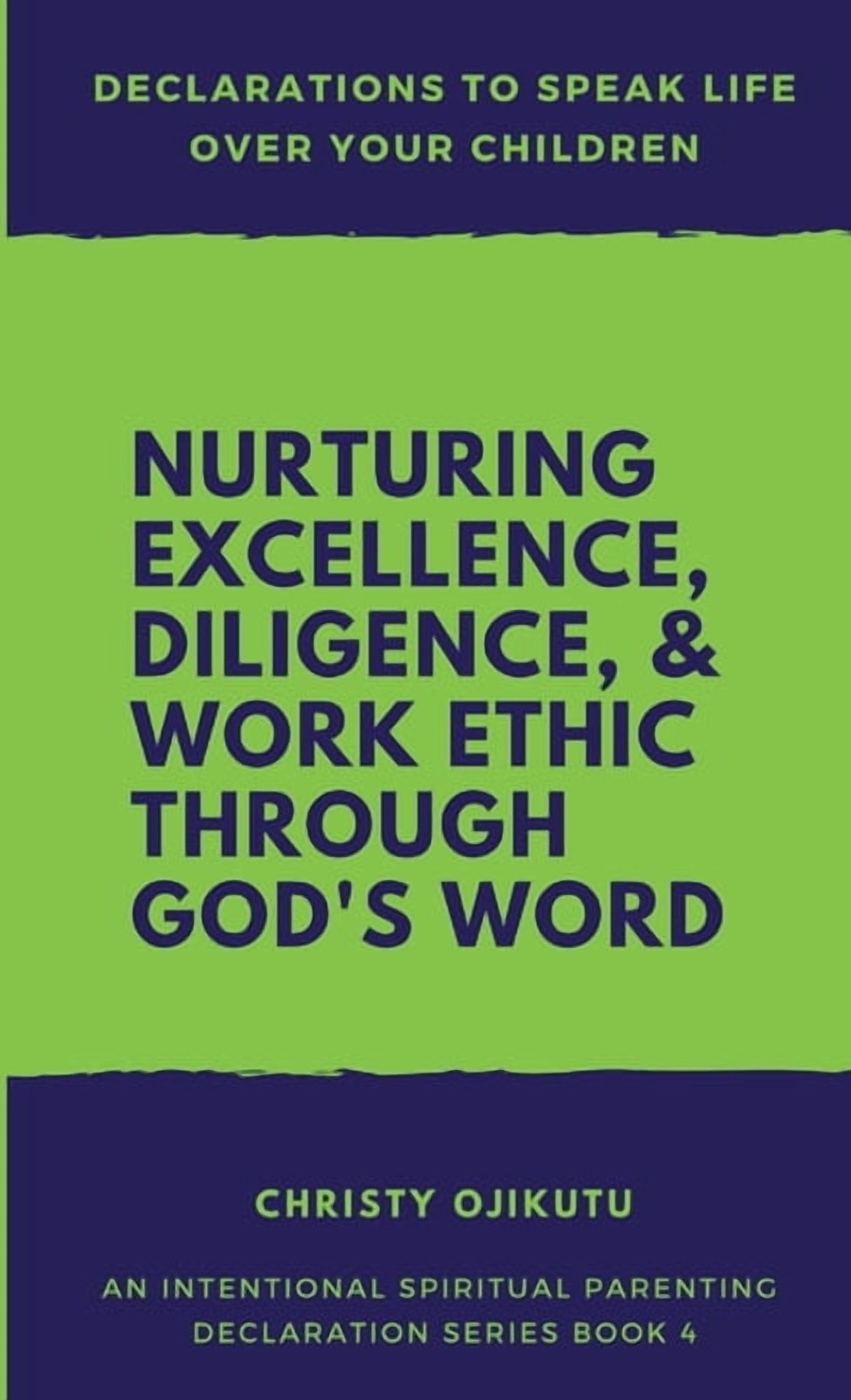 Declarations to Speak Life Over Your Children: Nurturing Excellence ...