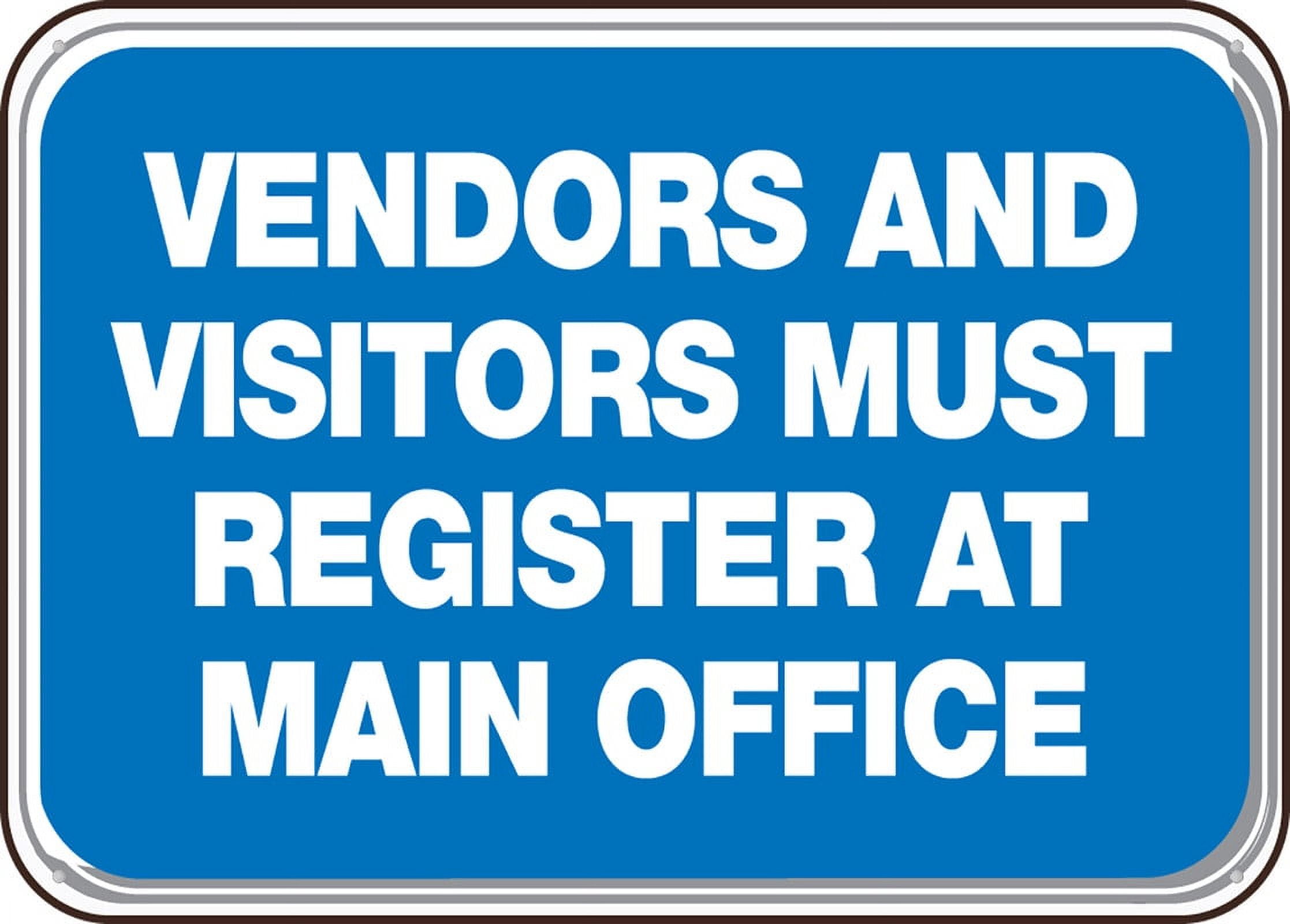 Deco Shield Sign Vendors And Visitors Must Register At Main Office For ...